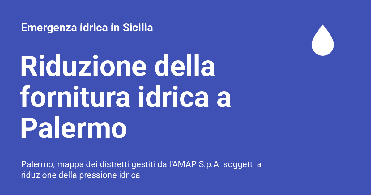Riduzione della fornitura idrica a Palermo - Emergenza idrica in Sicilia